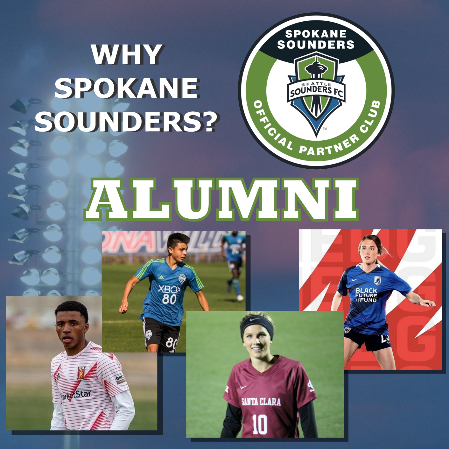 Why Spokane Sounders - Alumni - Spokane Sounders Soccer Club